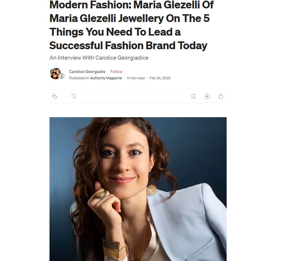 5 Things You Need To Lead a Successful Fashion Brand - Maria Glezelli ...